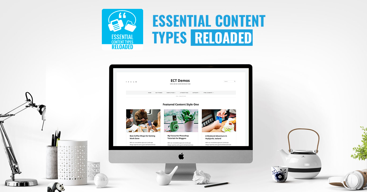 Our Latest Release: Essential Content Types Pro 3.0 RELOADED!